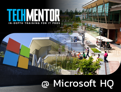 In-Depth Training For IT Pros -- TechMentor